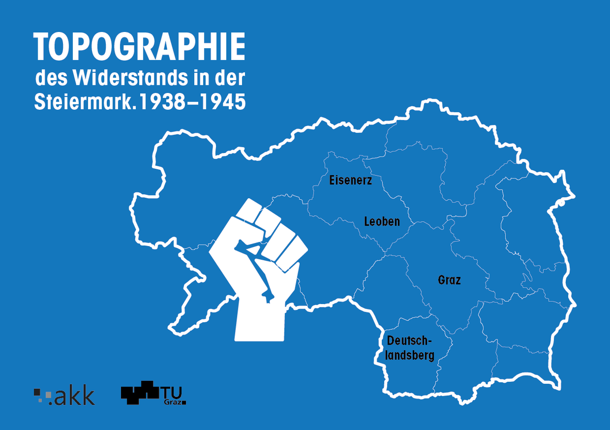"Topographie des Widerstands in der Steiermark"