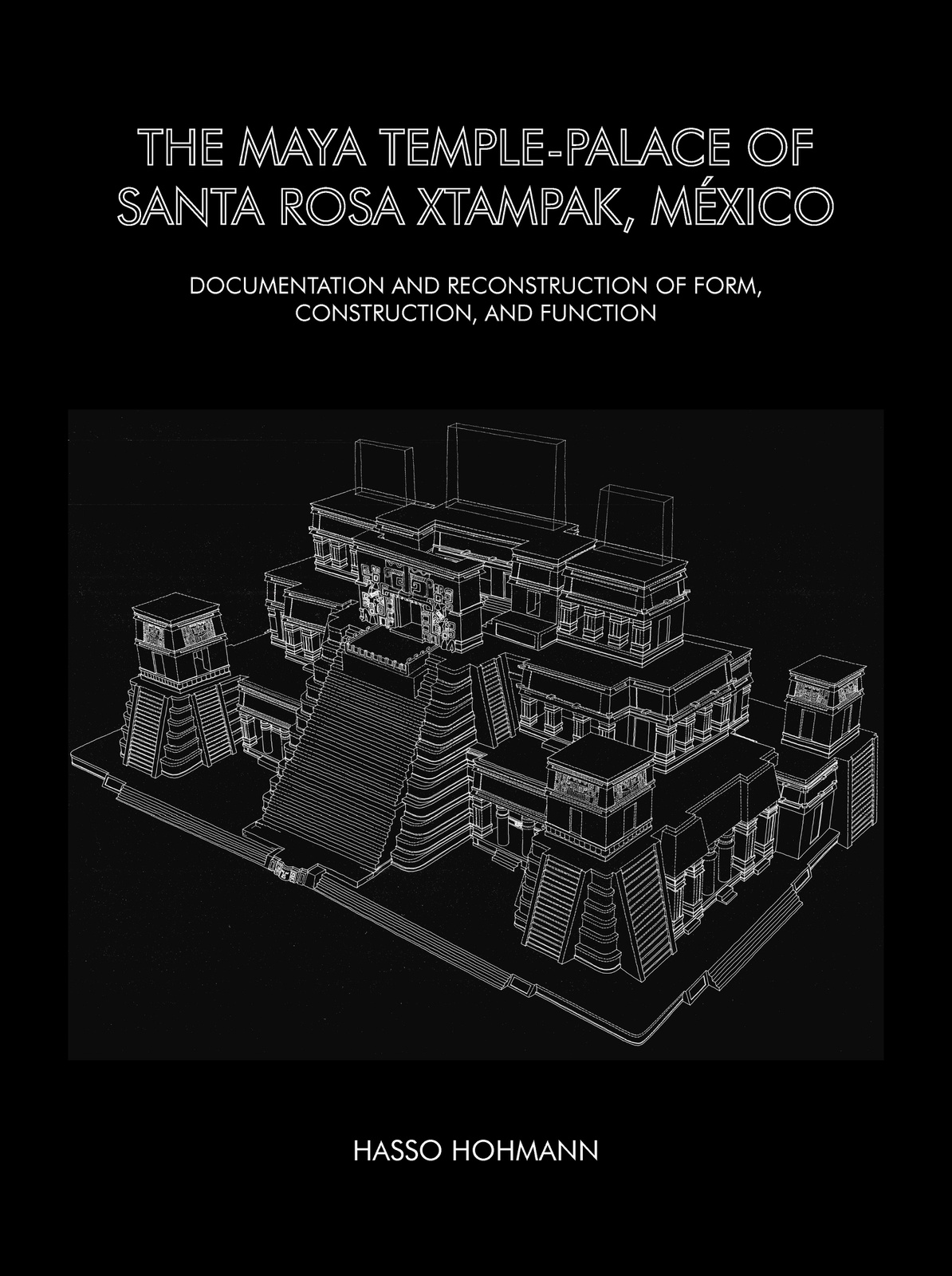 Hasso Hohmann: The Maya Temple-Palace of Santa Rosa Xtampak, México ...